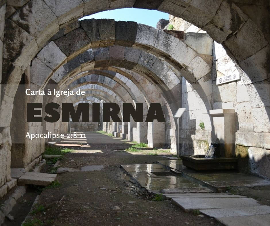 Carta à Igreja de Esmirna - Apocalipse 2:8-11 - Esboço de Pregação Carta à Igreja de Esmirna - Apocalipse 2:8-11 - Esboço de Pregação